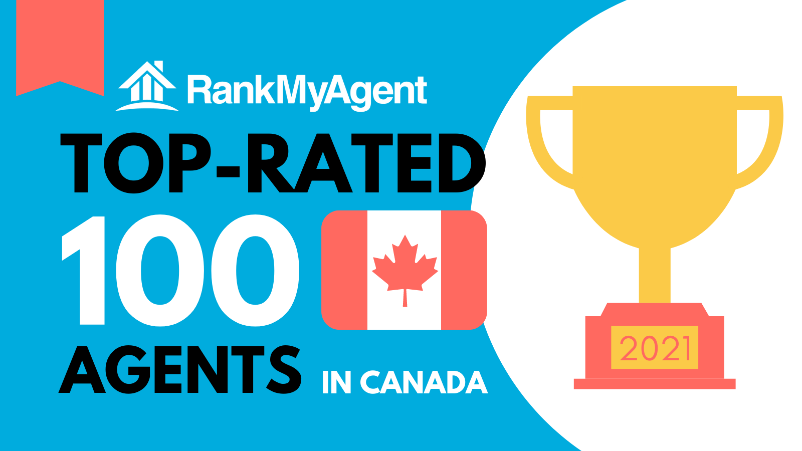 RankMyAgent.com presents: Canada’s 2021 Top 100 Real Estate Professionals